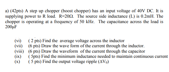 Solved a) (42pts) A step up chopper (boost chopper) has an | Chegg.com