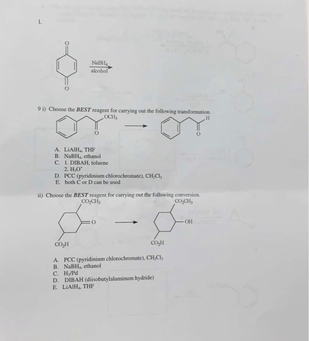 Solved NaBH4 alcohol 9) Choose the BEST reagent for carrying | Chegg.com