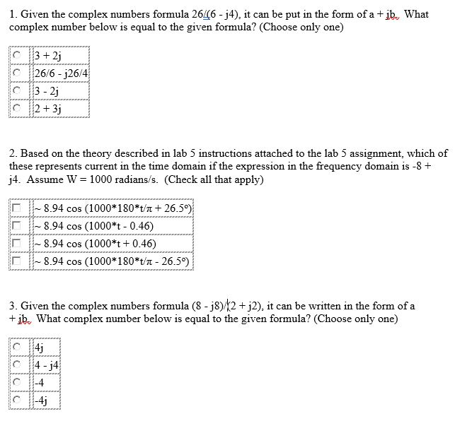 Solved 1. Given the complex numbers formula 26 (6 j4), it | Chegg.com