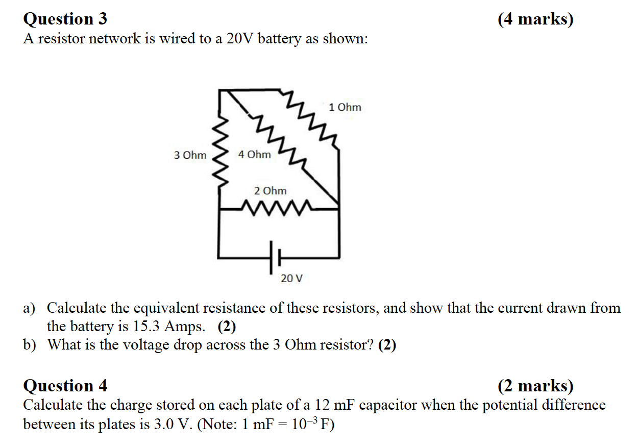 Solved (4 marks) Question 3 A resistor network is wired to a | Chegg.com