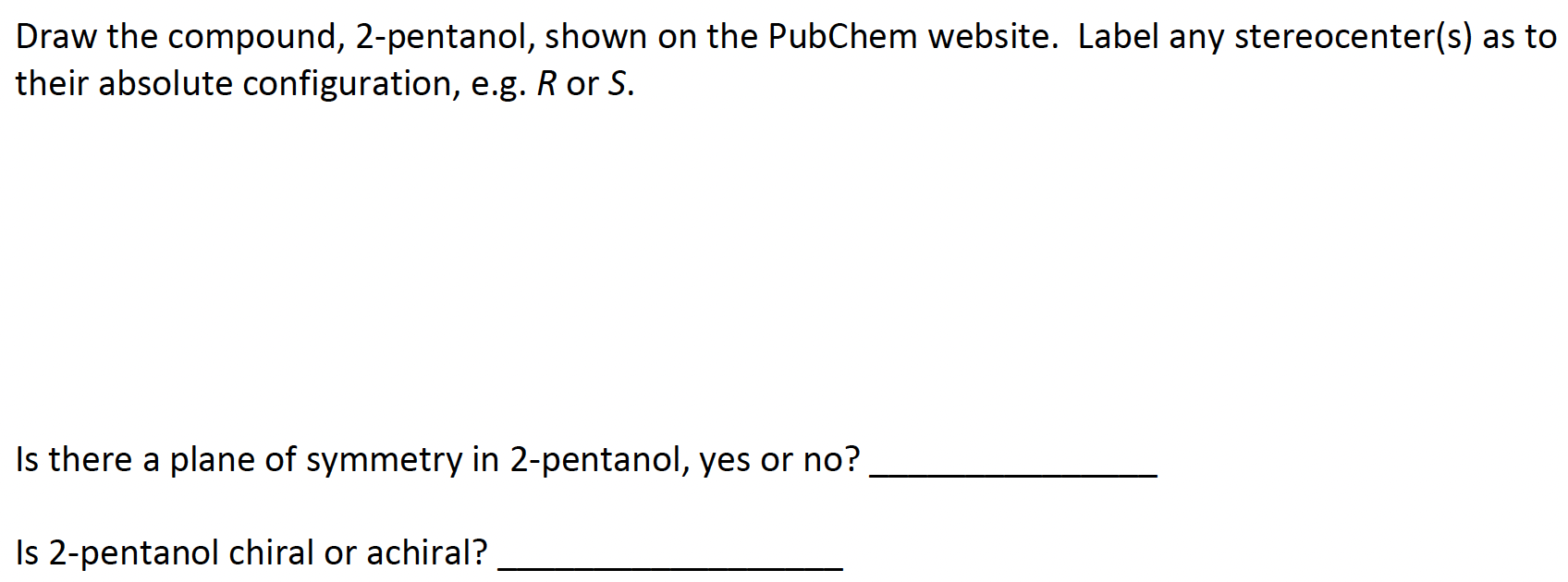 Solved Draw the compound, 2-pentanol, shown on the PubChem | Chegg.com