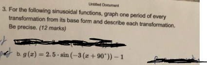 Solved Untitled Document 3. For the following sinusoidal | Chegg.com