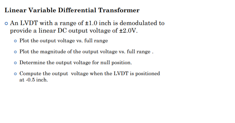Solved Linear Variable Differential Transformer o An LVDT | Chegg.com