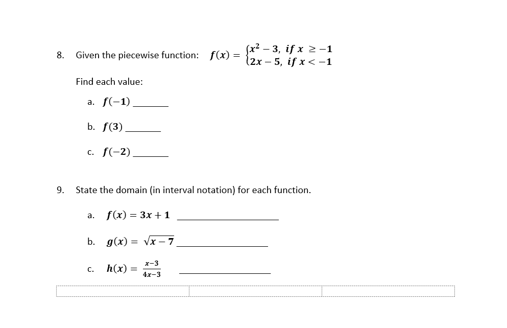 Solved 8. Given the piecewise function: f(x)={x2−3, if | Chegg.com