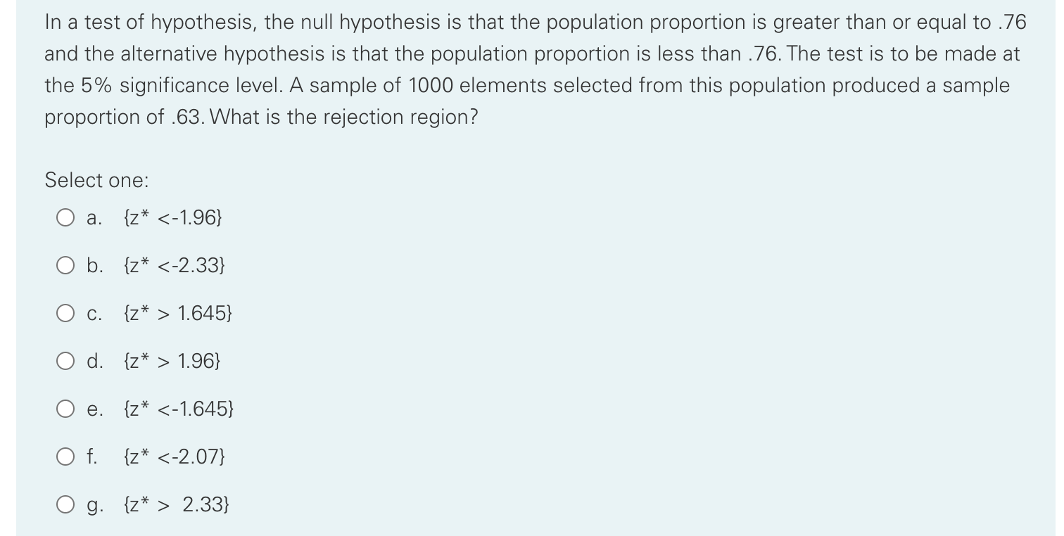 Solved In a test of hypothesis, the null hypothesis is that | Chegg.com