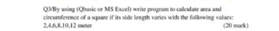 Solved Q3/By using (Qbasic or MS Excel) write program to | Chegg.com