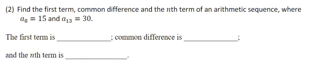 Solved (2) Find the first term, common difference and the | Chegg.com