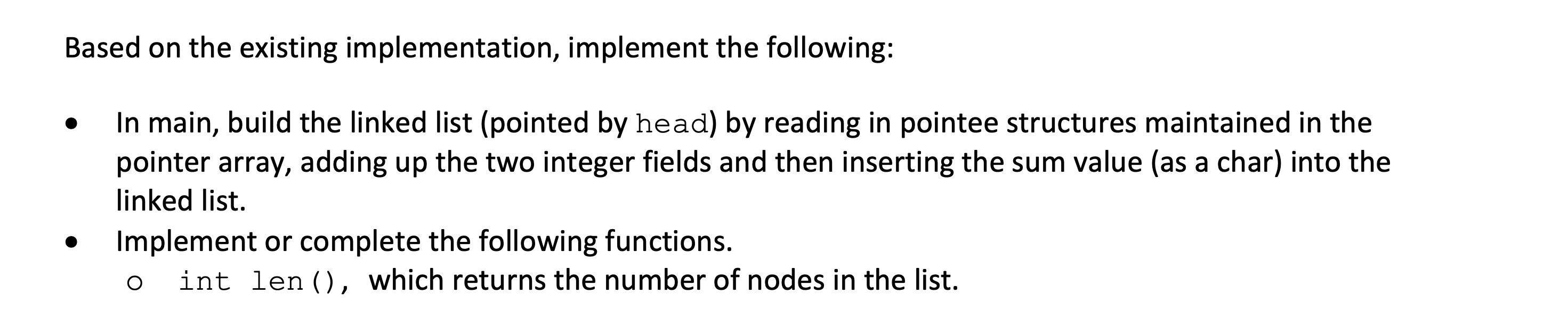 Solved . Implementation You are provided with a partially | Chegg.com