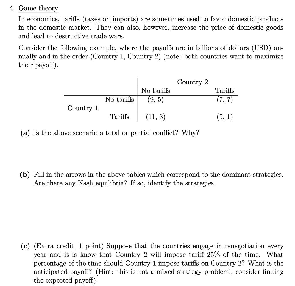 4. Game theory In economics, tariffs (taxes on | Chegg.com