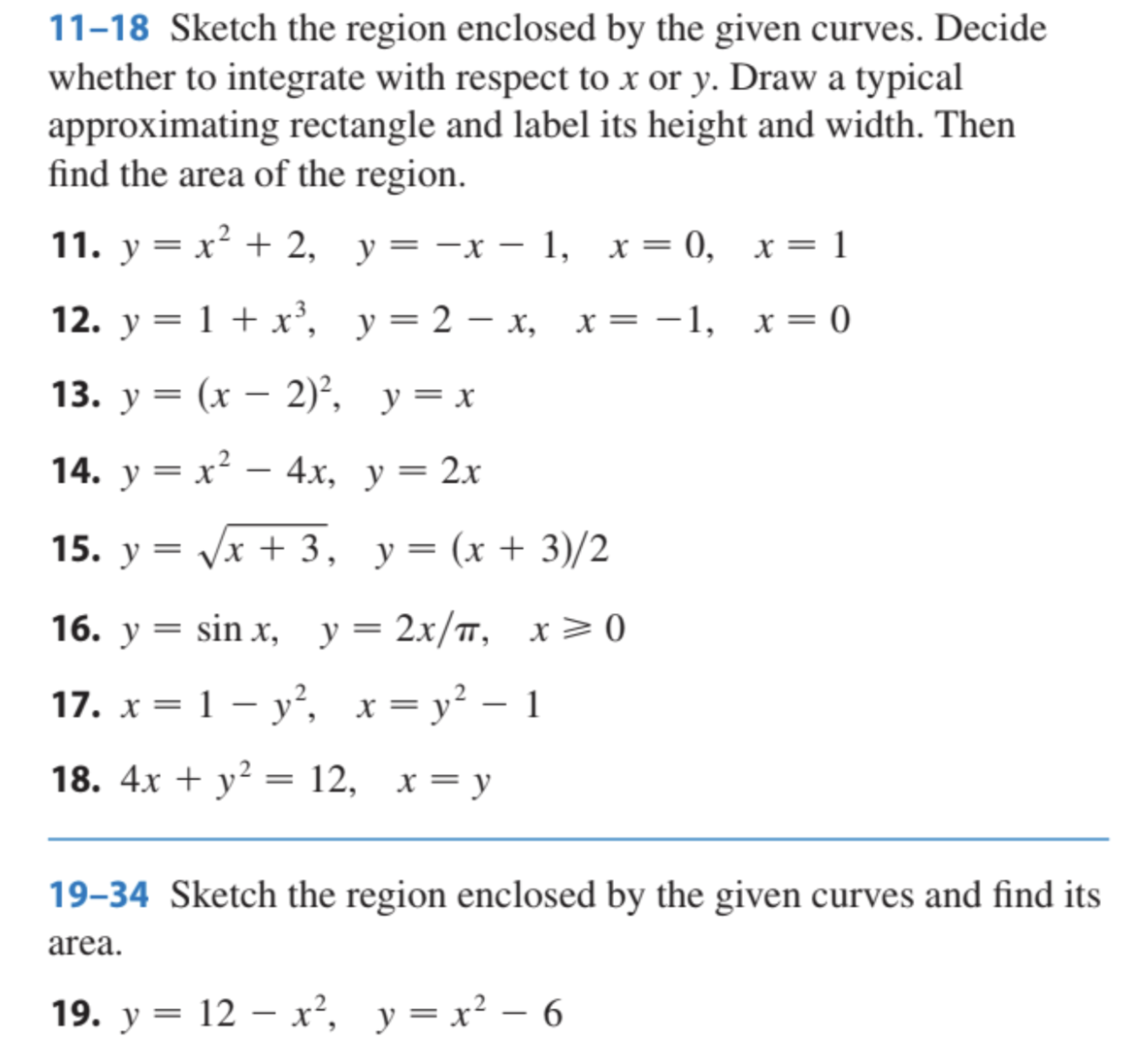 Solved 11-18 Sketch the region enclosed by the given curves. | Chegg.com