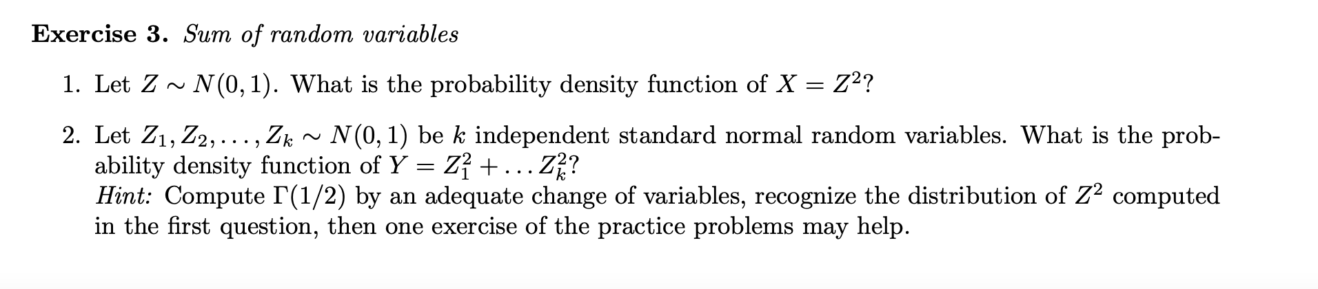 Solved = Exercise 3. Sum of random variables 1. Let Z ~ | Chegg.com