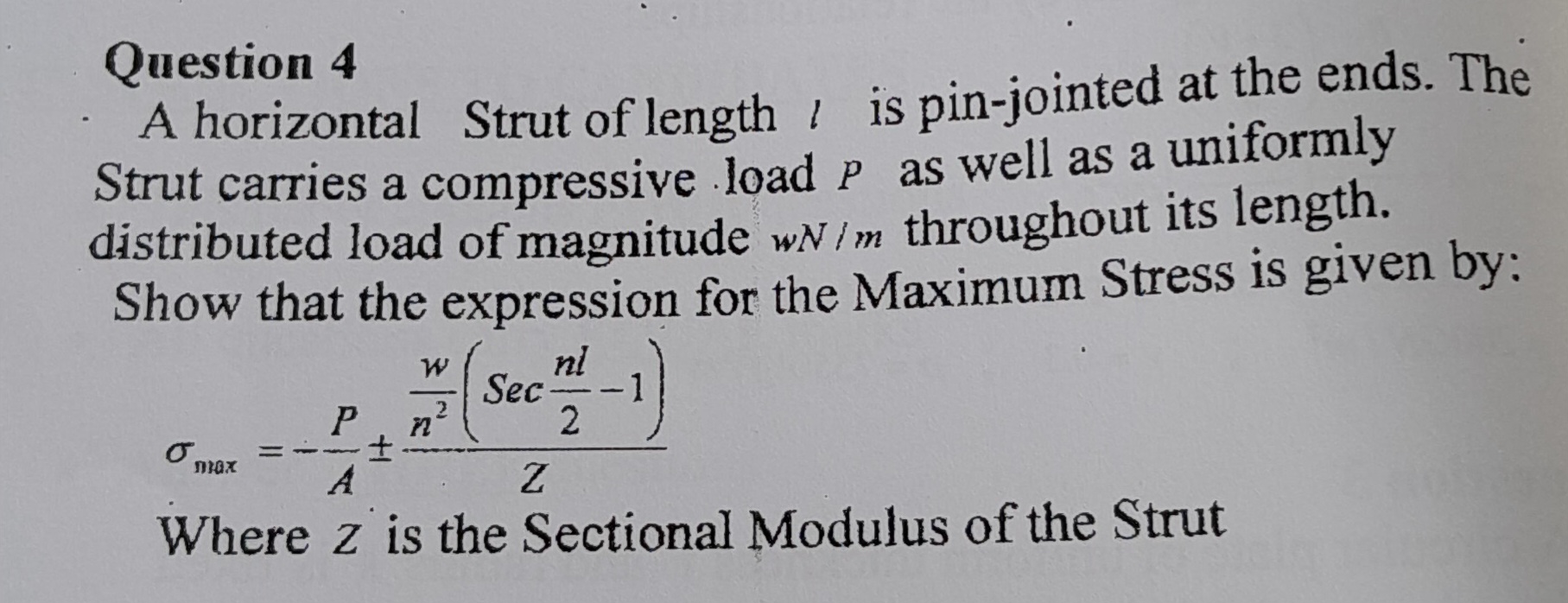 Solved Question 4 A horizontal Strut of length l is | Chegg.com