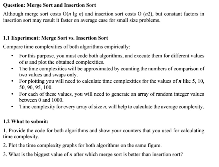 Question: Merge Sort and Insertion Sort Although | Chegg.com Question: Merge Sort and Insertion Sort Although | Chegg.com