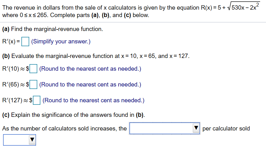 Solved The revenue in dollars from the sale of x calculators | Chegg.com