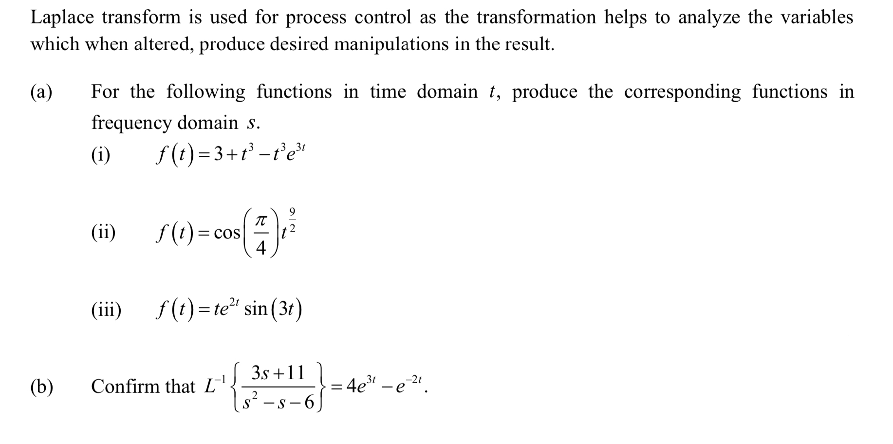 Solved Laplace transform is used for process control as the | Chegg.com
