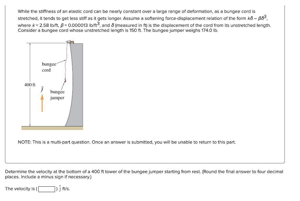 Solved While the stiffness of an elastic cord can be nearly | Chegg.com