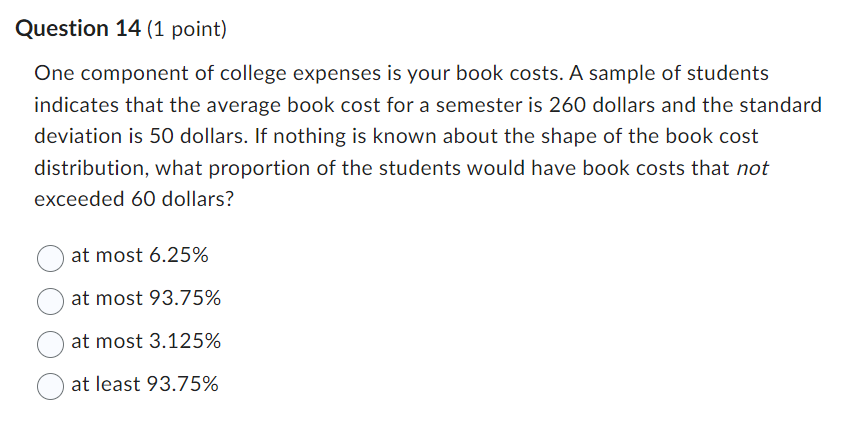 Solved One component of college expenses is your book costs. | Chegg.com