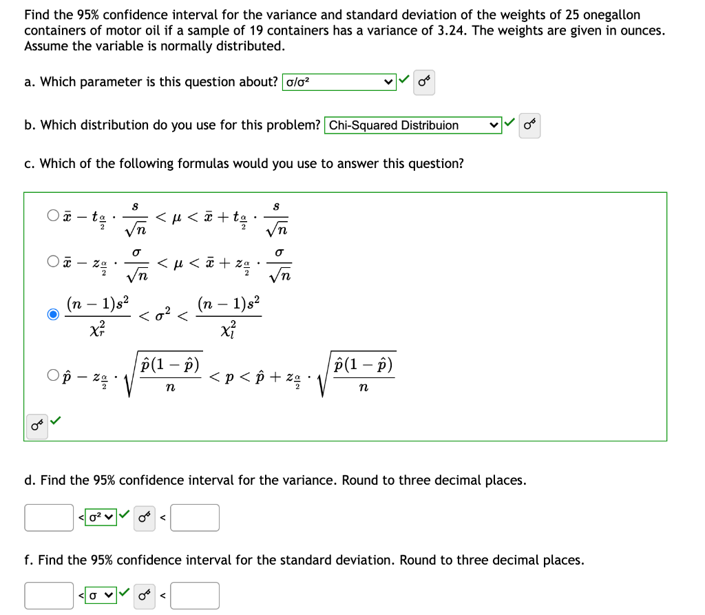 Solved Find the 95% confidence interval for the variance and | Chegg.com