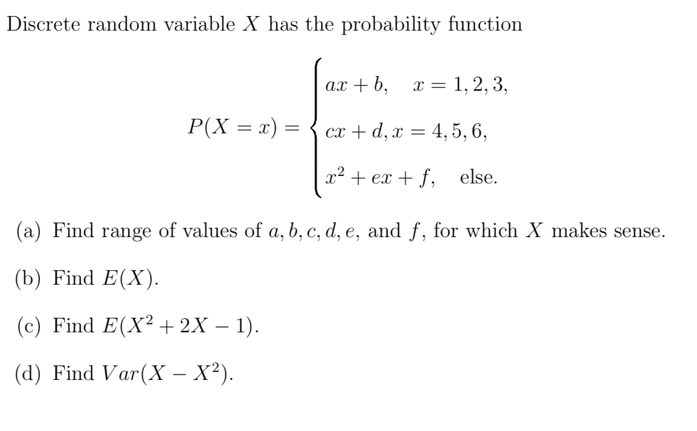Solved Discrete random variable X has the probability | Chegg.com