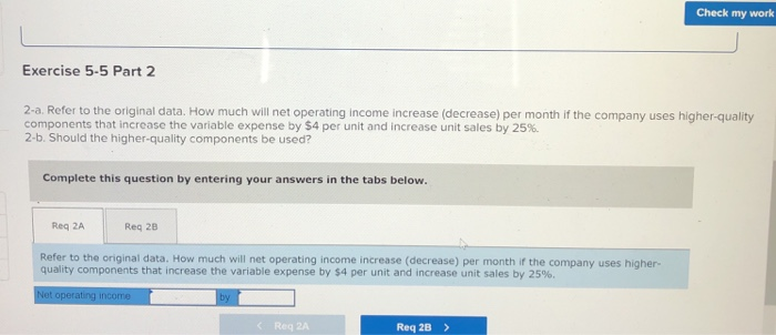 Solved Required information Exercise 5-5 Changes in Variable | Chegg.com