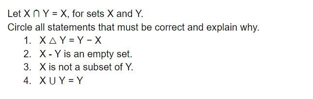 Solved Let X Y = X, for sets X and Y. Circle all statements | Chegg.com