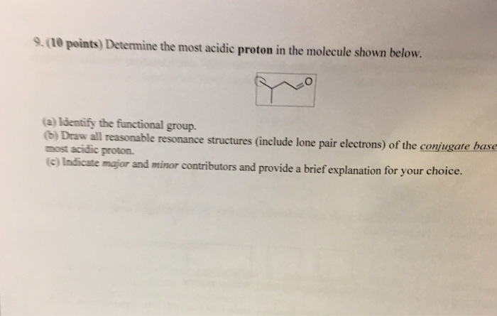 Solved 9. (10 points) Determine the most acidic proton in | Chegg.com