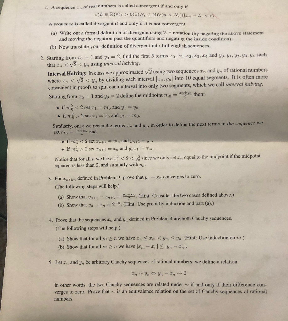 Solved 1. A sequence of real numbers is called convergent if | Chegg.com