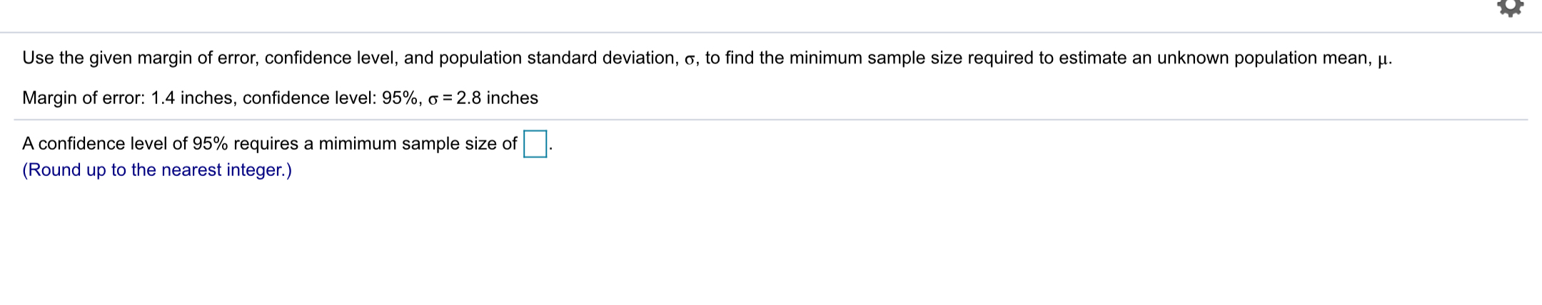 Solved Use the given margin of error, confidence level, and | Chegg.com