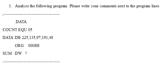 Solved Analyze the following program. Please write your | Chegg.com