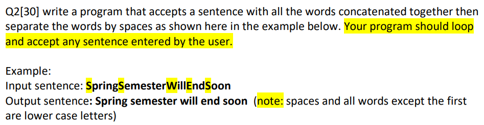 Solved Q2[30] write a program that accepts a sentence with | Chegg.com
