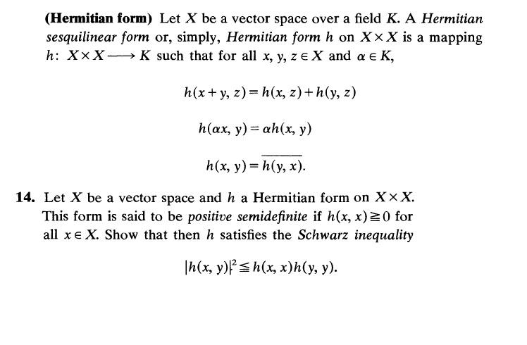 Solved (Hermitian form) Let X be a vector space over a field | Chegg.com