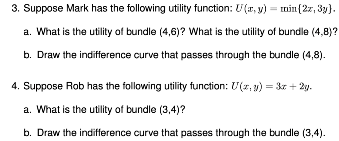 Solved 3. Suppose Mark has the following utility function: | Chegg.com