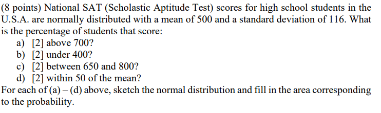 Solved (8 points) National SAT (Scholastic Aptitude Test) | Chegg.com
