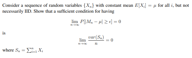 Solved Consider a sequence of random variables {Xn} with | Chegg.com