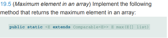 Solved 19.5 (Maximum element in an array) Implement the | Chegg.com