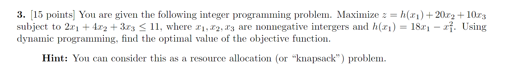 Solved 3 15 Points You Are Given The Following Integer 
