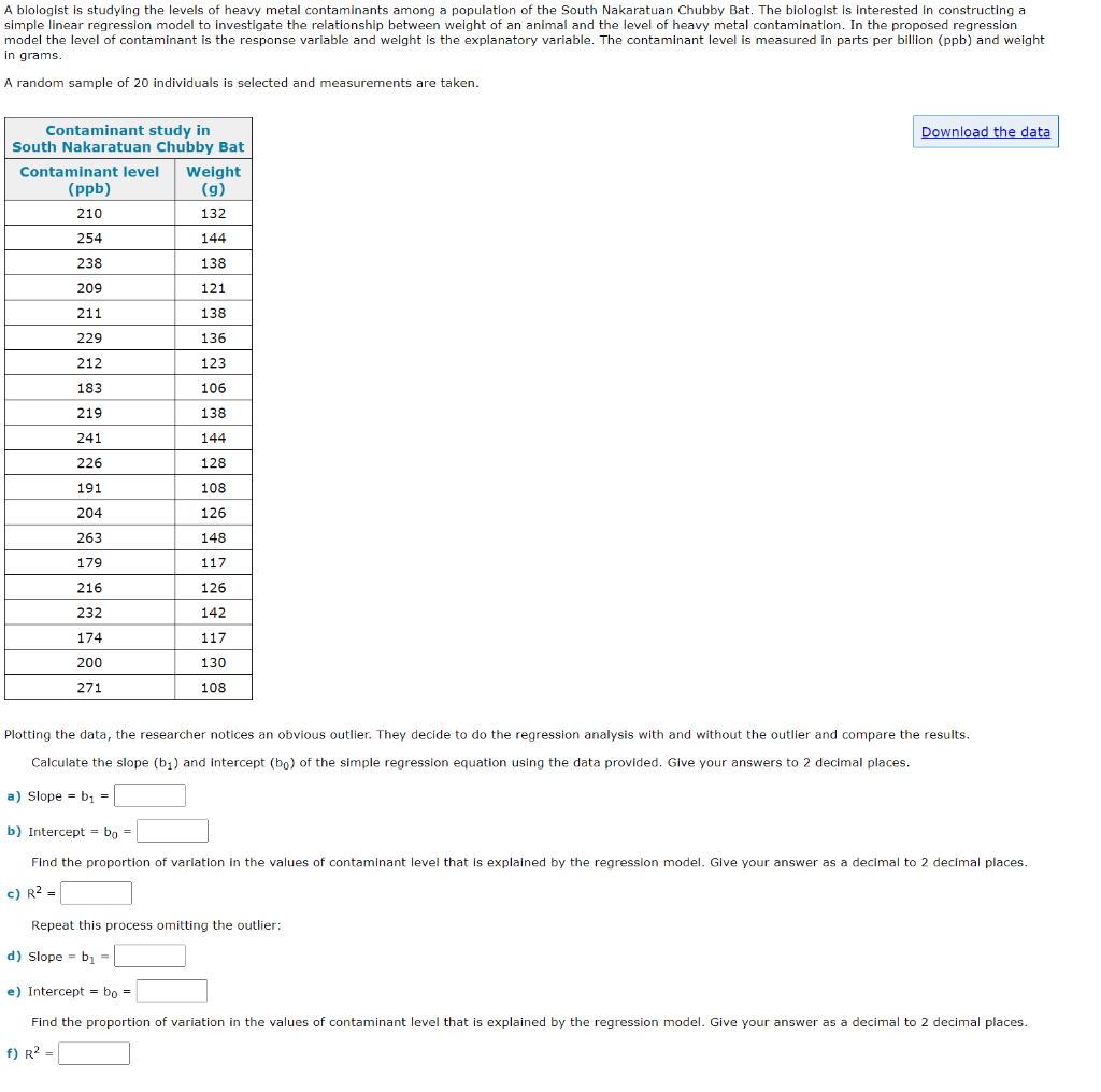 Solved A blologist is studying the levels of heavy metal | Chegg.com