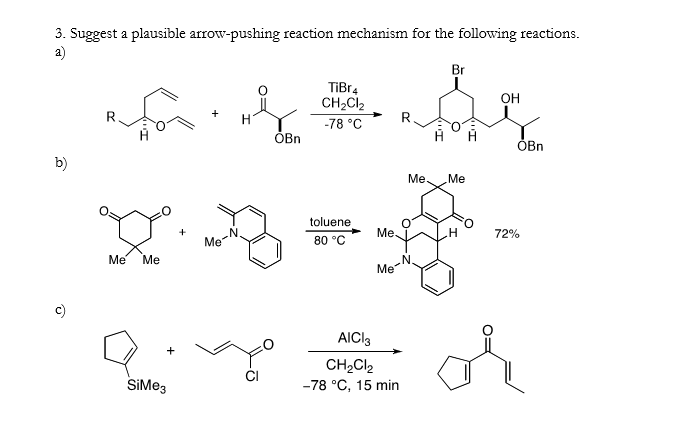 Solved 3. Suggest a plausible arrow-pushing reaction | Chegg.com