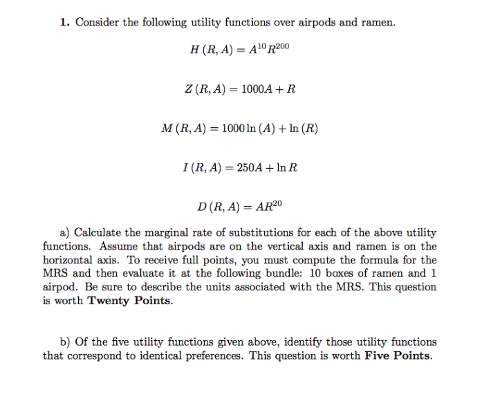 Solved 1. Consider the following utility functions over | Chegg.com