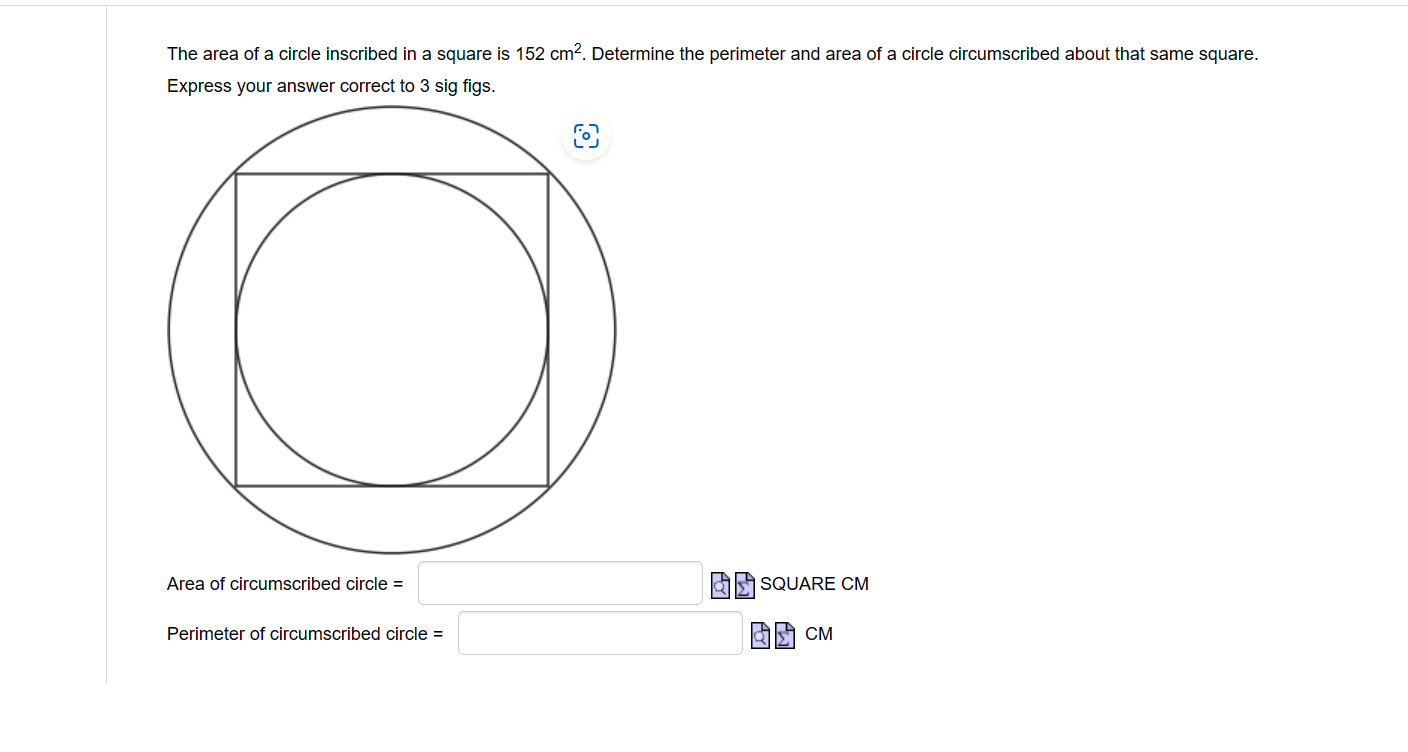Solved The area of a circle inscribed in a square is 152 | Chegg.com