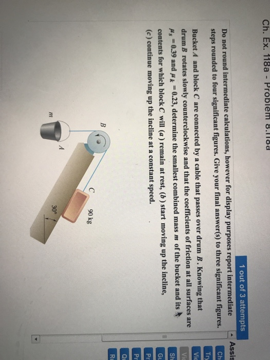 Solved Bucket A and block C are connected by a cable that | Chegg.com