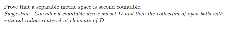Solved Prove that a separable metric space is second | Chegg.com