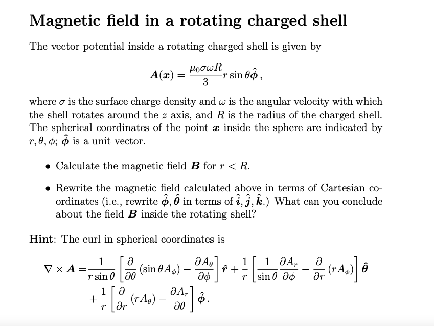 Solved Magnetic field in a rotating charged shell The vector | Chegg.com