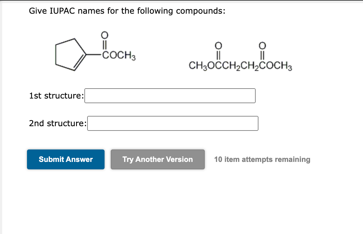 Solved Give IUPAC names for the following compounds: 1st | Chegg.com