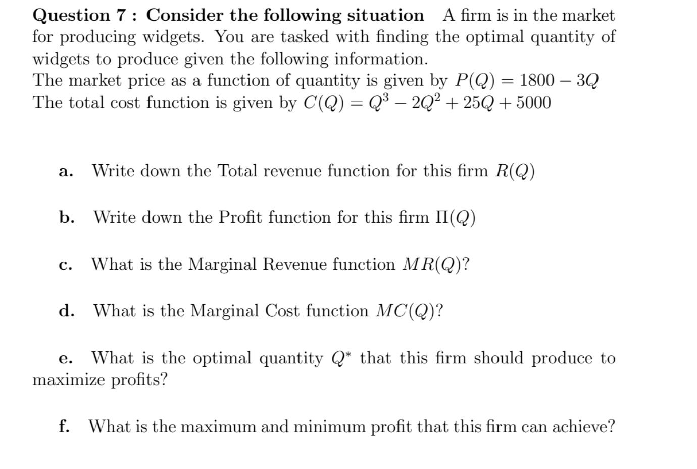 Solved Question 7 : Consider the following situation A firm | Chegg.com