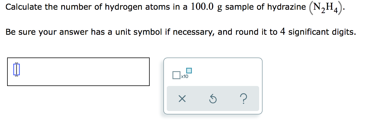Solved Calculate the number of hydrogen atoms in a 100.0 g | Chegg.com