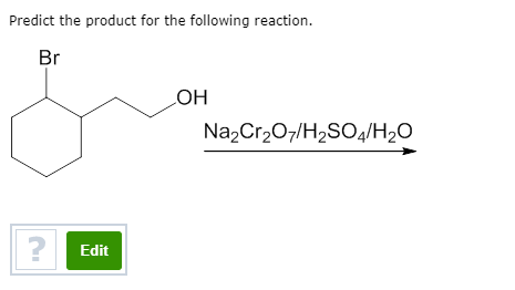 Solved Predict the product for the following reaction. OH | Chegg.com