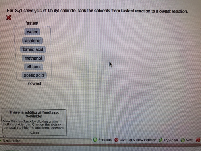 Solved For S N 1 Solvolysis Of T Butyl Chloride Rank The