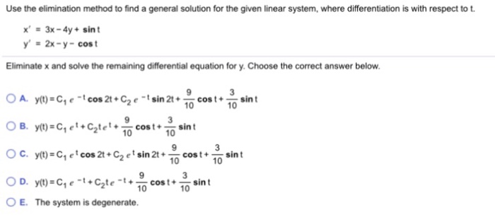 Solved Use the elimination method to find a general solution | Chegg.com