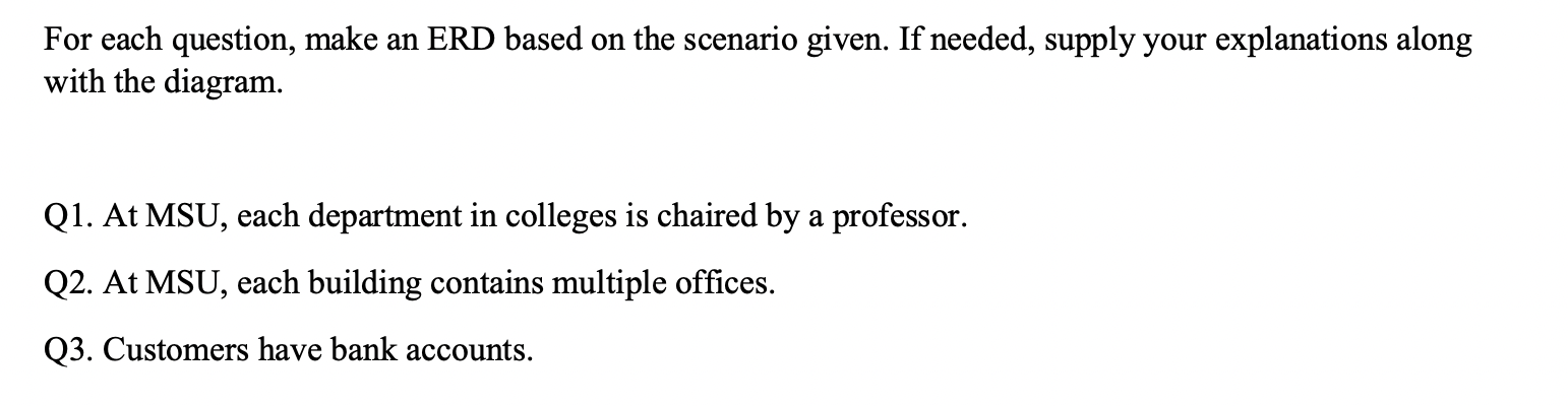 Solved For each question, make an ERD based on the scenario | Chegg.com